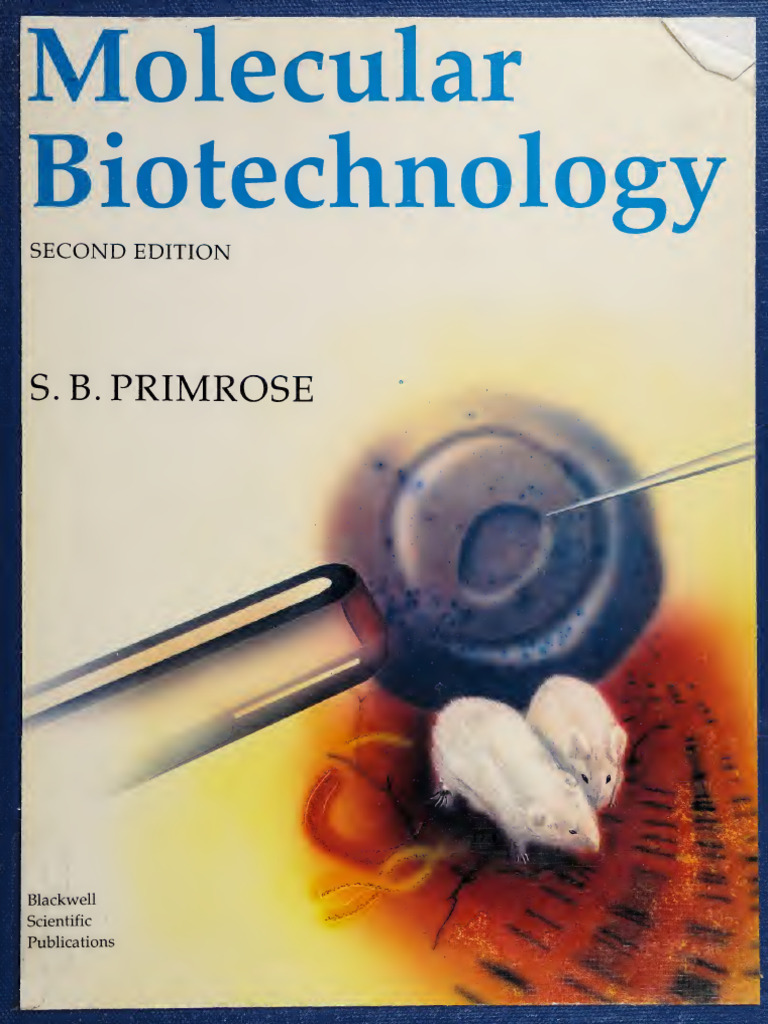 Molecular Biotechnology - Primrose, S. B 2nd Edition | PDF | Molecular ...