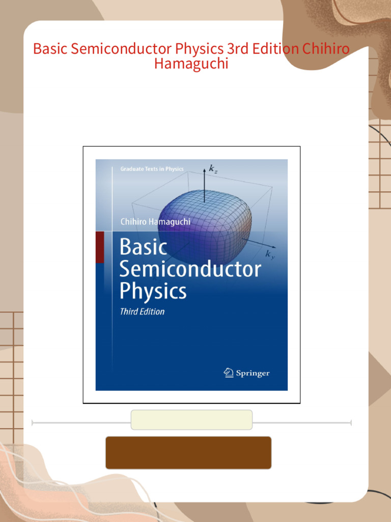 Basic Semiconductor Physics 3rd Edition Chihiro Hamaguchi - The ebook is ready for download with ...