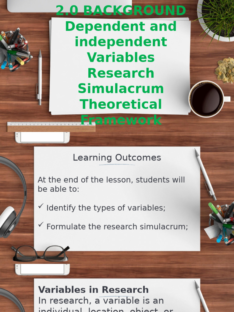 Module 3 - Background, Variables, Research Paradigm, Theoretical ...