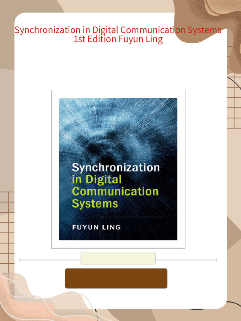 Synchronization in Digital Communication Systems 1st Edition Fuyun Ling - Read The Ebook Now or ...