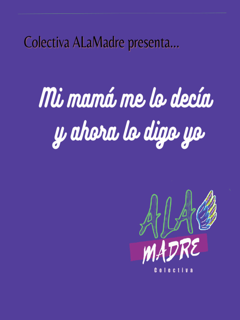 Mi mamá me lo decía y ahora lo digo yo | PDF