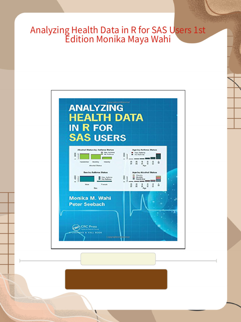 Analyzing Health Data in R For SAS Users 1st Edition Monika Maya Wahi - Download The Entire ...