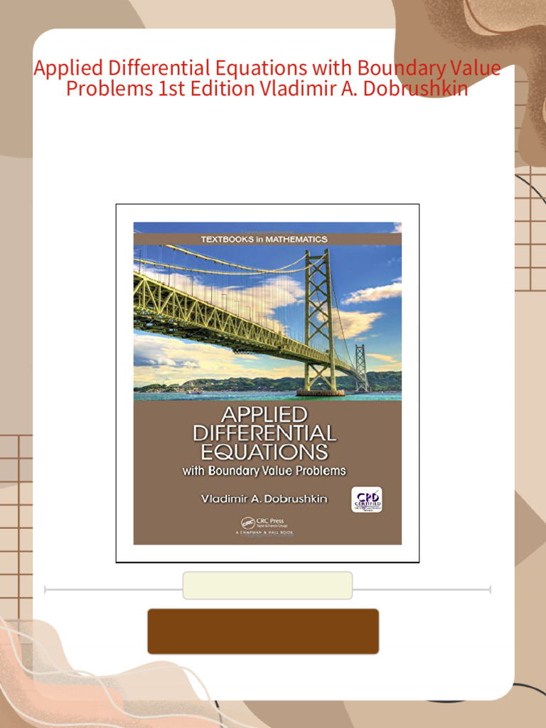 Applied Differential Equations with Boundary Value Problems 1st Edition Vladimir A. Dobrushkin ...