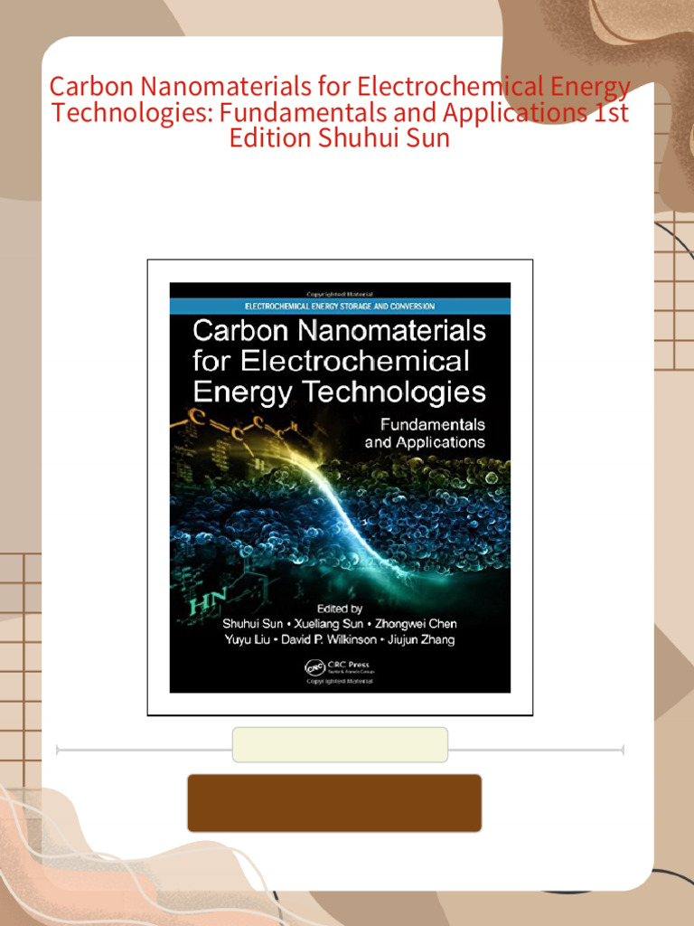 Carbon Nanomaterials For Electrochemical Energy Technologies ...