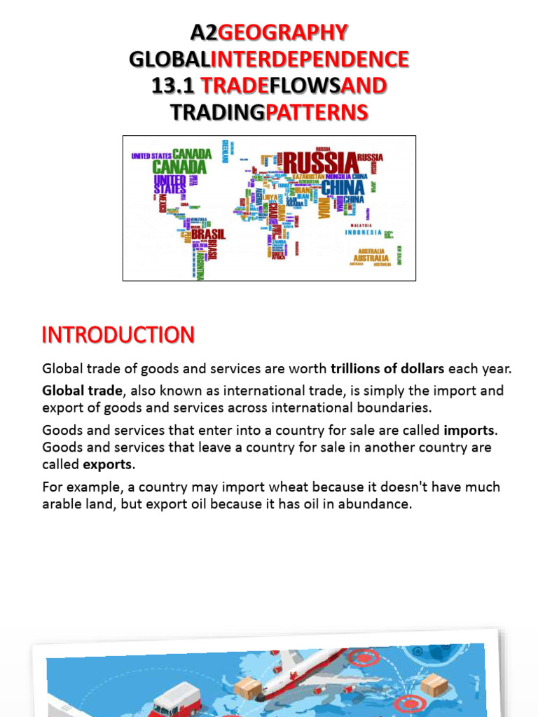 A2 Global 13.1 Flows Trading: Geography Interdependence Trade AND ...