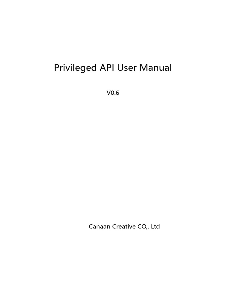 Previleged API USER MANUAL v0.6 Caanan | PDF | Power Supply | Computer ...