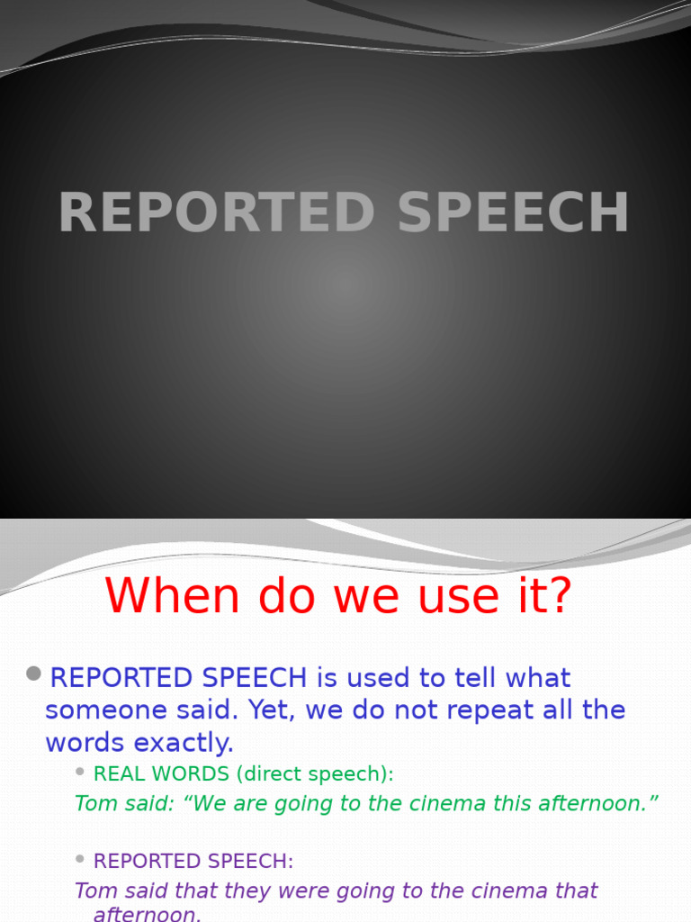 Understanding Reported Speech Rules | PDF | Grammatical Tense | Linguistics