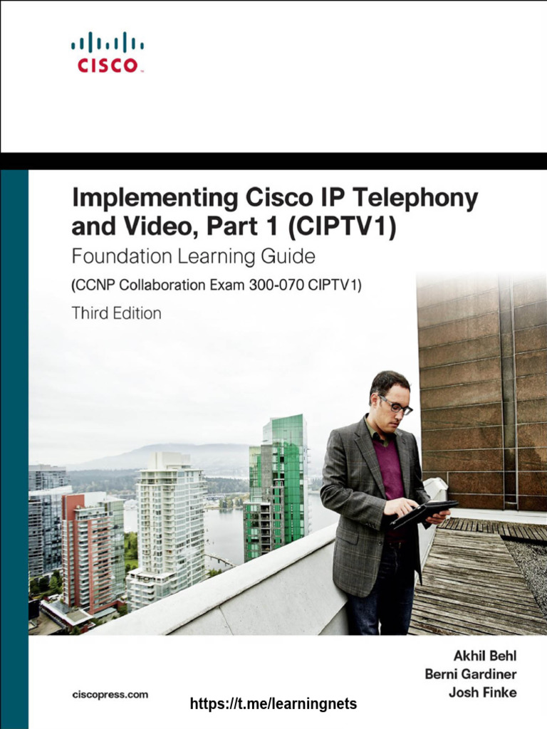 Implementing Cisco IP Telephony and Video, Part 1 CIPTV1 Watermark | PDF | Cisco Certifications ...