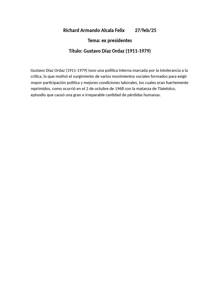 Richard Armando Alcala Felix 27/feb/25 Tema: Ex Presidentes Título ...