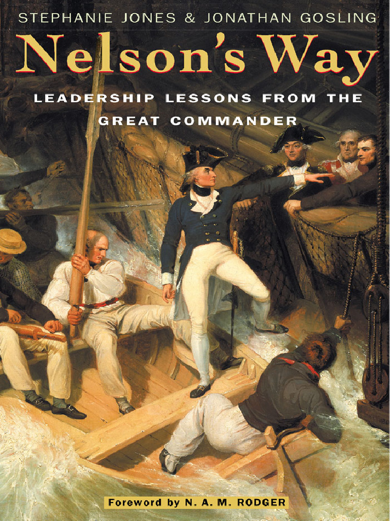 Pub - Nelsons Way Leadership Lessons From The Great Commander | PDF ...