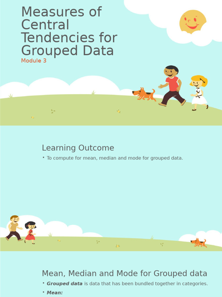 M3. Measures of Central Tendencies For Grouped Data | PDF | Mode (Statistics) | Arithmetic
