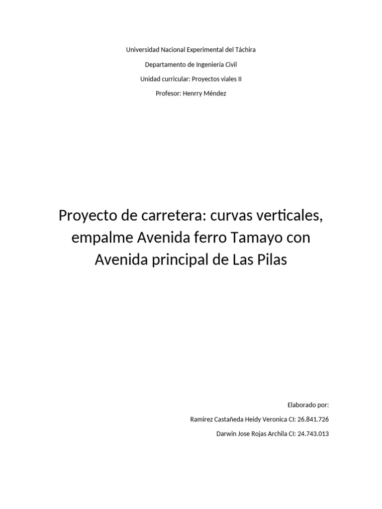 Proyecto de Carretera: Curvas Verticales, Empalme Avenida Ferro Tamayo ...