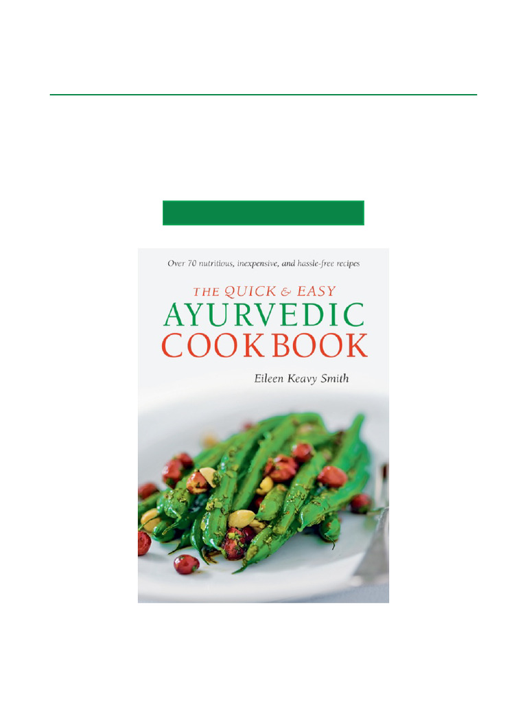 Get Yours Quick & Easy Ayurvedic Cookbook (Indian Cookbook, Over 60 Recipes) Full Book Download ...