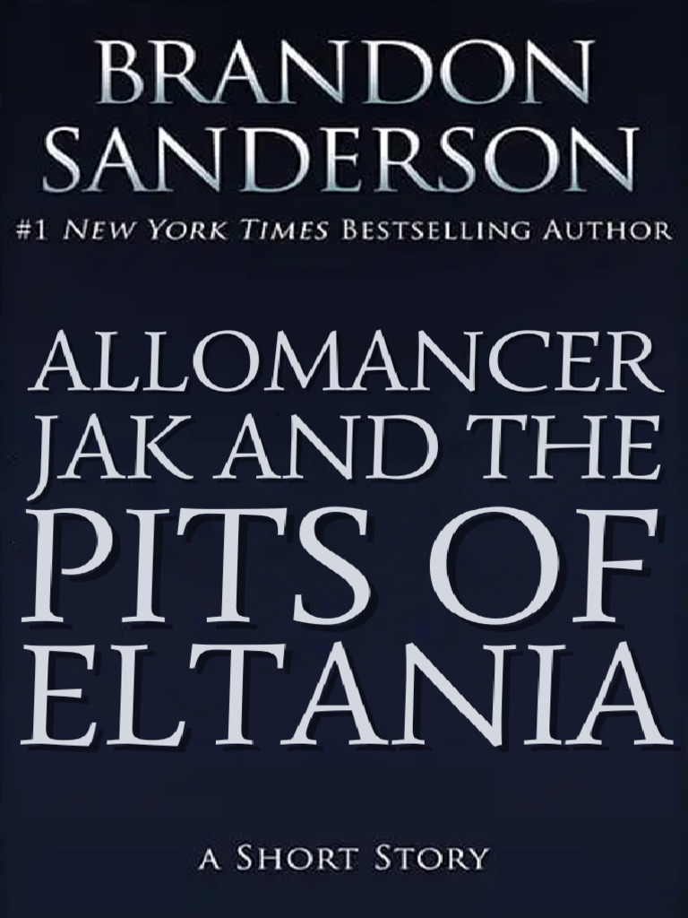 Allomancer Jak and The Pits of Eltania - Brandon Sanderson | PDF