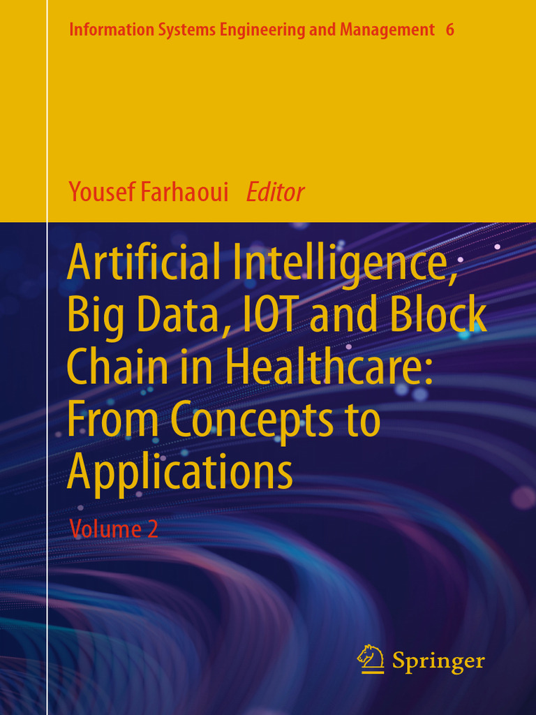 Farhaoui Y. AI, Big Data, IOT and Block Chain in Healthcare.from ...