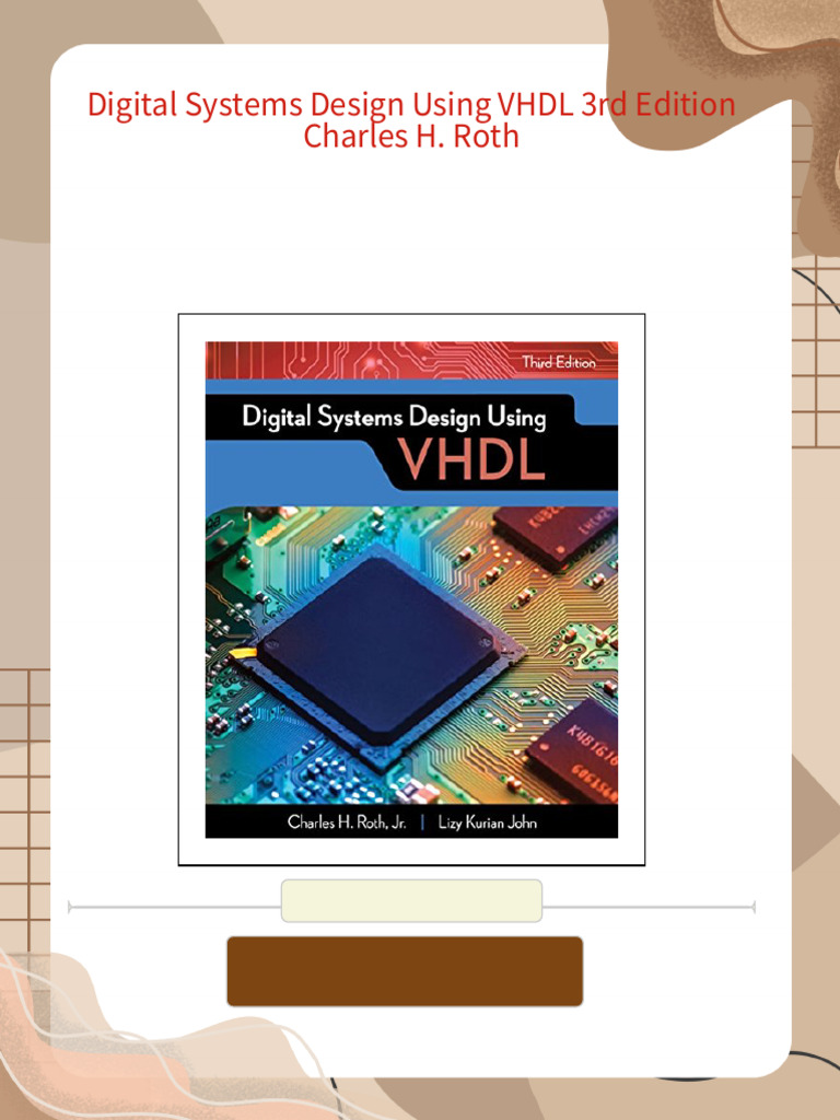 Digital Systems Design Using VHDL 3rd Edition Charles H. Roth - Download the ebook now to never ...