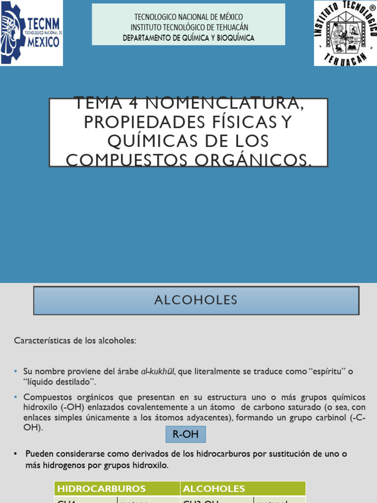 Tema 4 Nomenclatura, Propiedades Físicas y Químicas Alcoholes | PDF | Hidrocarburos | Alcano