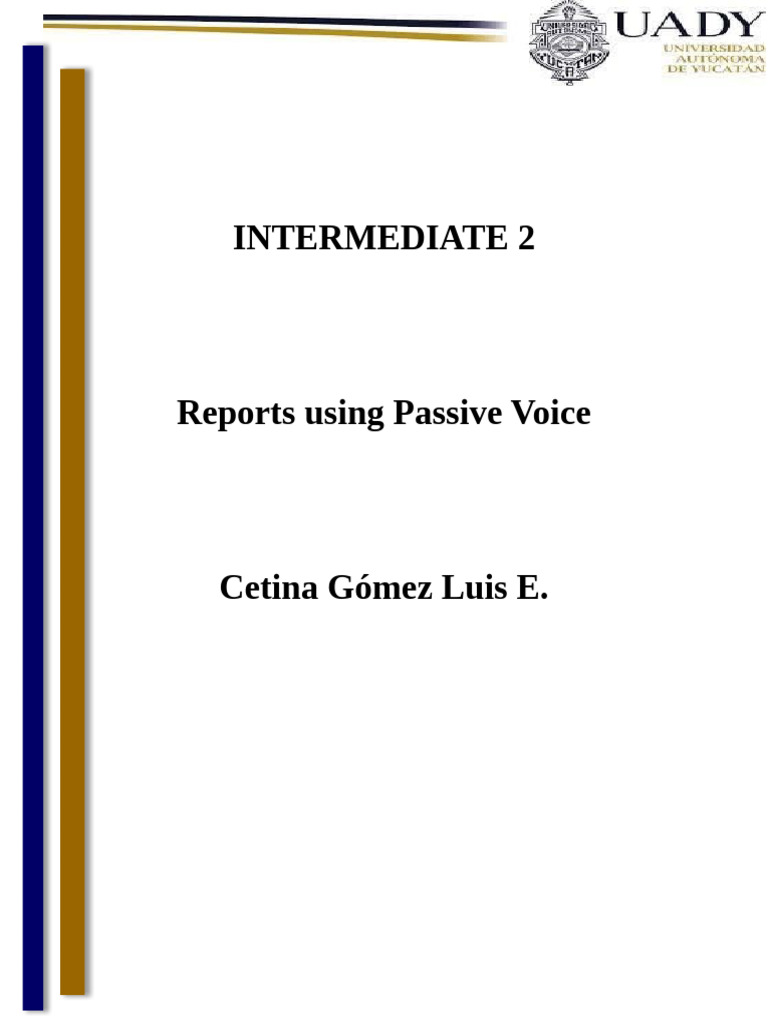 U1 - L2 - Reports Using Passive Voice-LuisCetina | PDF