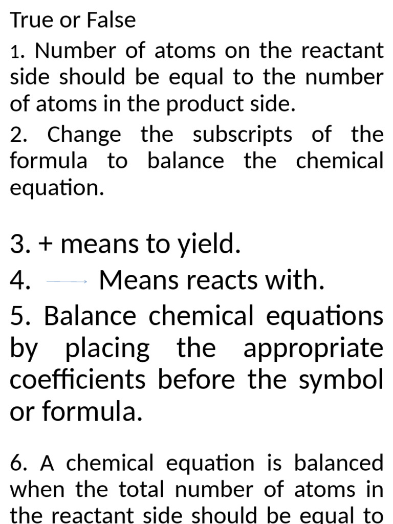 True or False: Balancing Chemical Equations | PDF