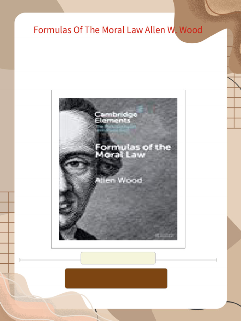 Formulas Of The Moral Law Allen W. Wood - The ebook is available for ...