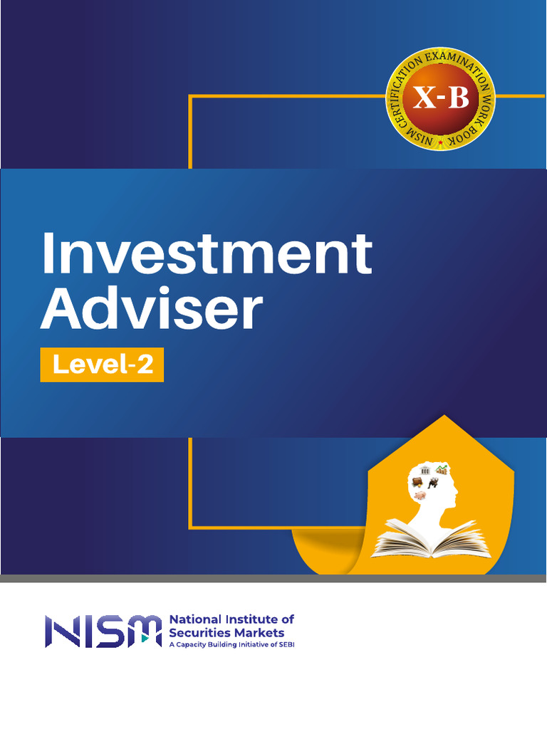 FINAL - NISM-Series-X-B - Investment Adviser Level 2 - Version-Feb-2025-with-cover | PDF ...