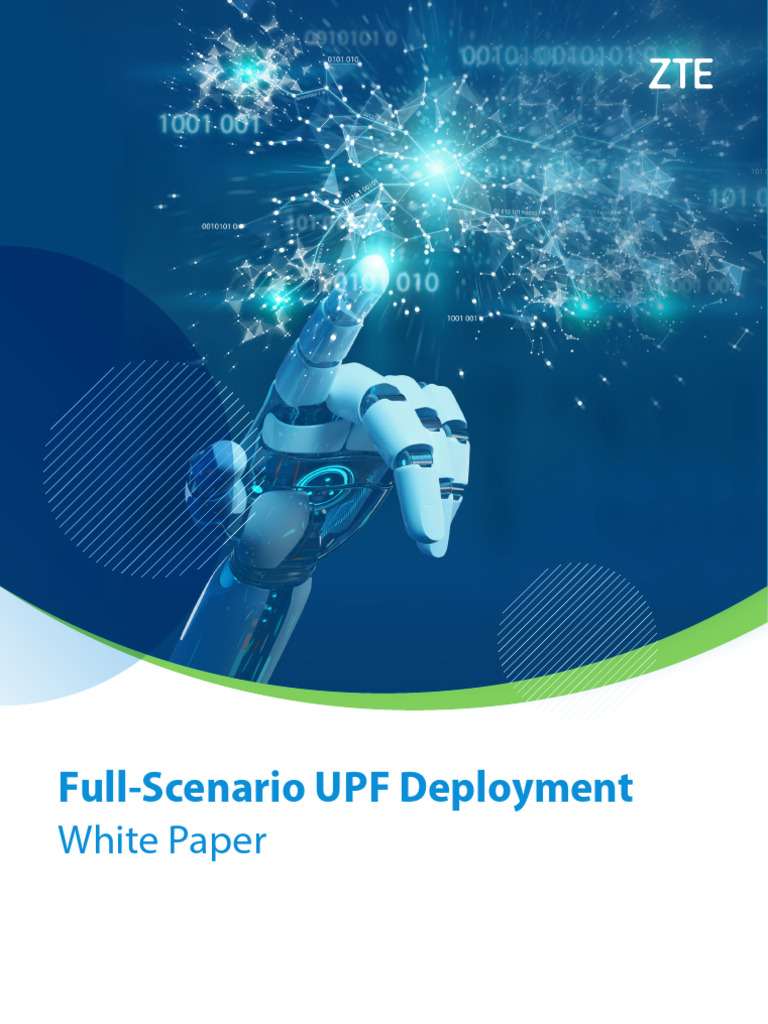 ZTE Full-Scenario UPF Deployment White Paper | PDF | Computer Network | Computer Science
