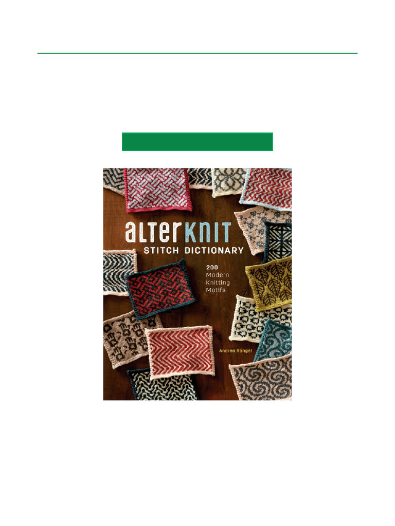 Use AlterKnit Stitch Dictionary 200 Modern Knitting Motifs Entire Book ...