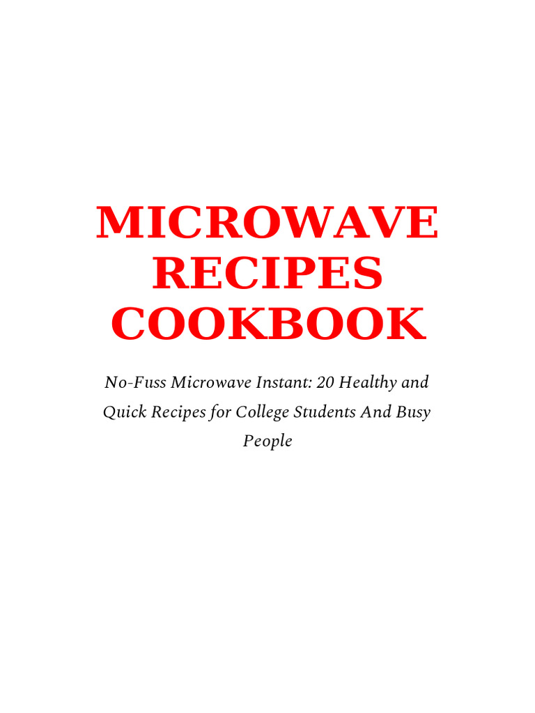 Quick Microwave Recipes for Busy Lives | PDF | Foods | Cuisine