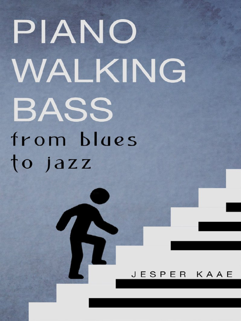 Piano - Walking - Bass. Jesper Kaae | PDF | Chord (Music) | Scale (Music)