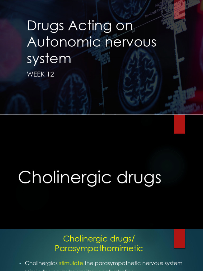 Drugs Acting on Autonomic Nervous System | PDF | Acetylcholine