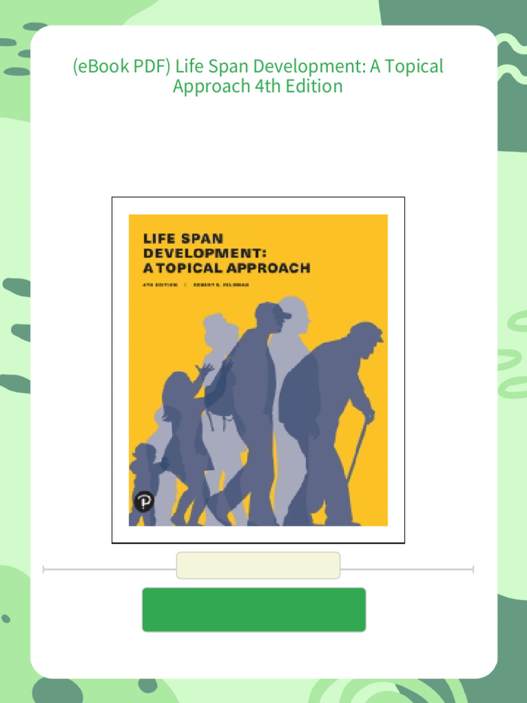 (eBook PDF) Life Span Development: A Topical Approach 4th Edition - The 2025 ebook edition is ...