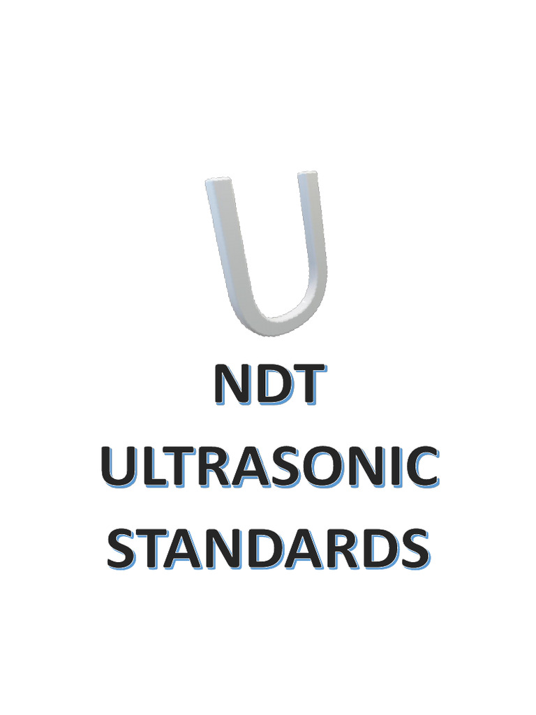 Ultrasonic Testing Standards Overview | PDF | Nondestructive Testing ...
