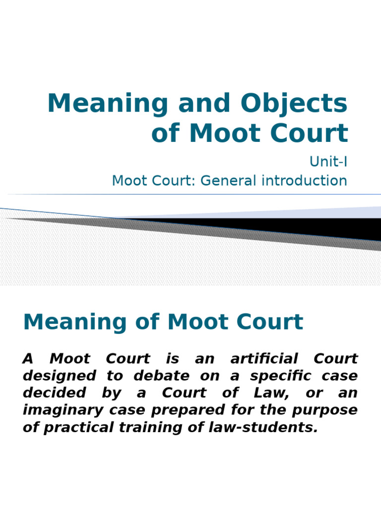 Meaning and Objects of Moot Court | PDF | Mootness | Justice