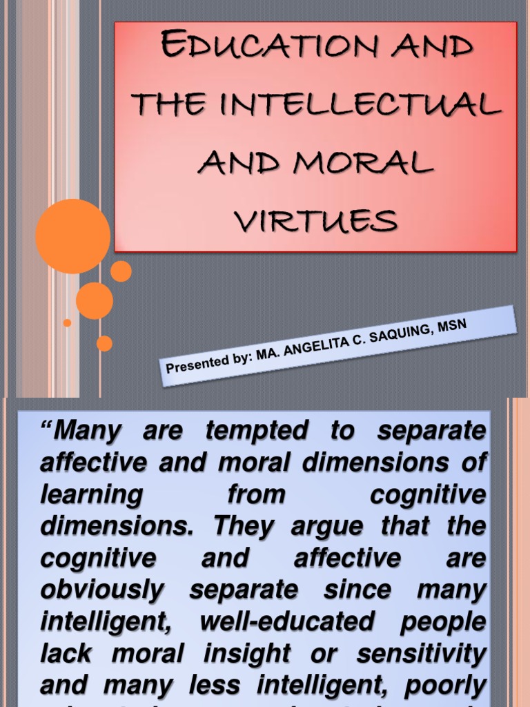 Education and the Intellectual and Moral Virtues | Morality | Value ...