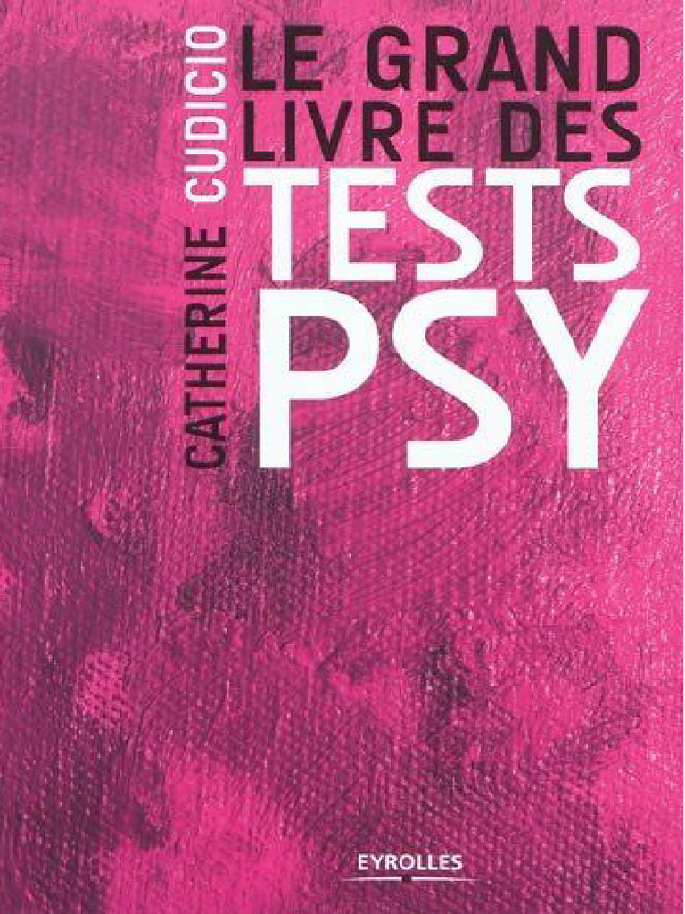 Le Grand Livre Des Tests Psy - Eyrolles | PDF