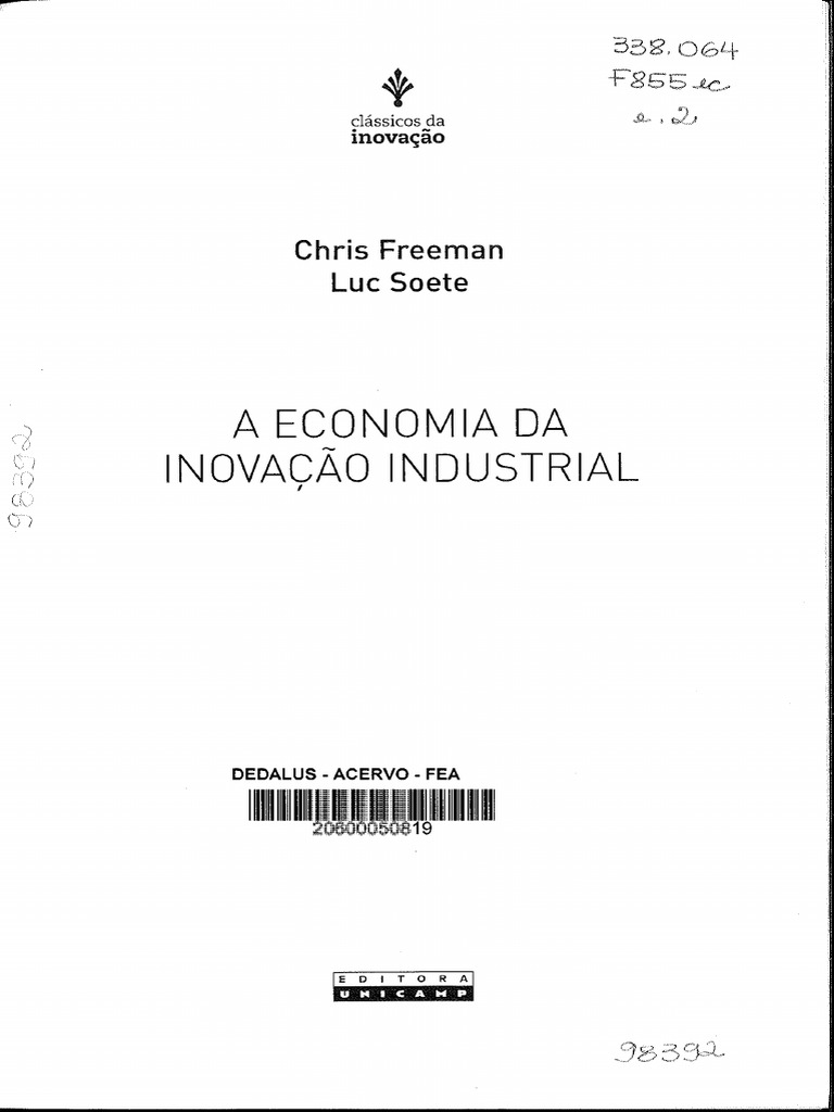 A Economia Da Inovação Industrial - Parte 2 - Chris Freeman & Luc Soete ...