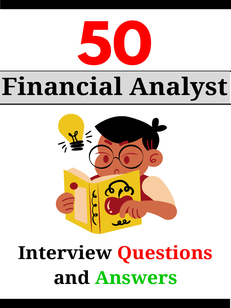 50 Financial Analyst Interview Questions and Answers | PDF | Discounted ...