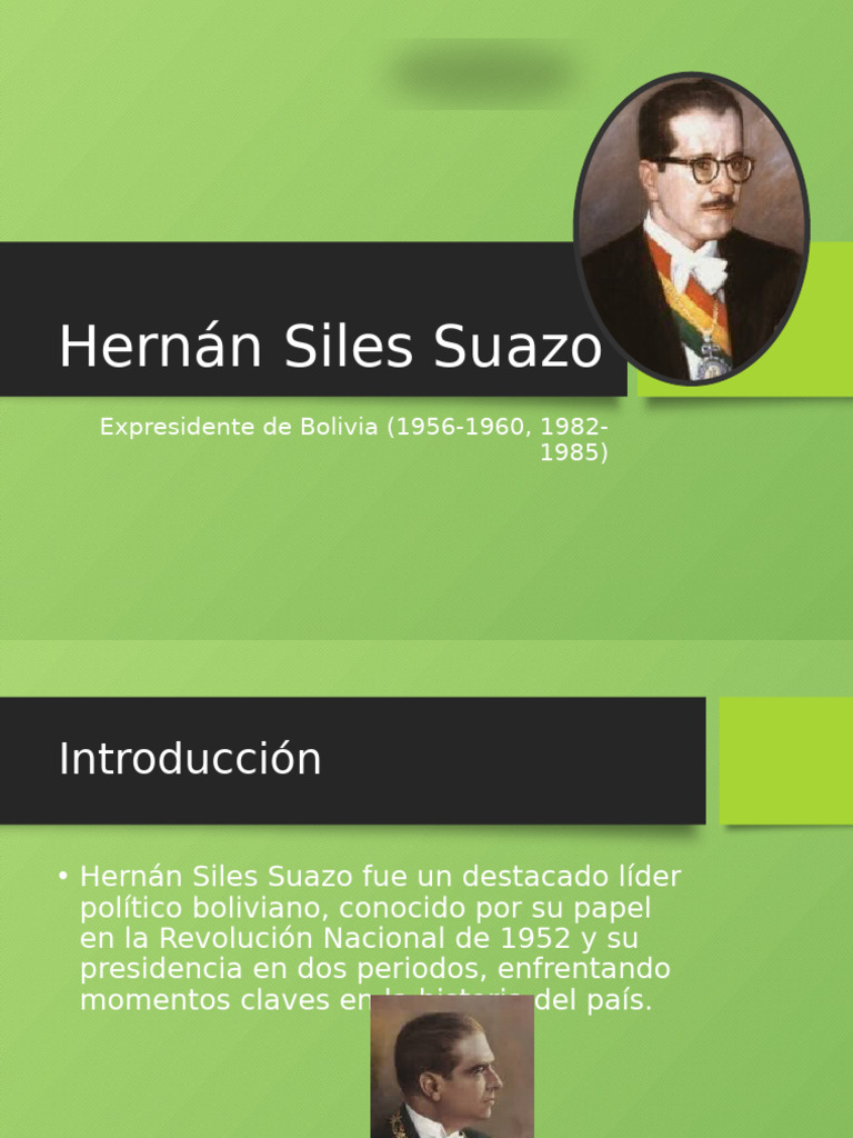 Hernan Siles Suazo Presentacion | PDF