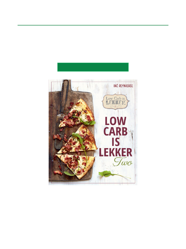 Take Low Carb Is Lekker Two 1st Edition Updated Edition Download | PDF