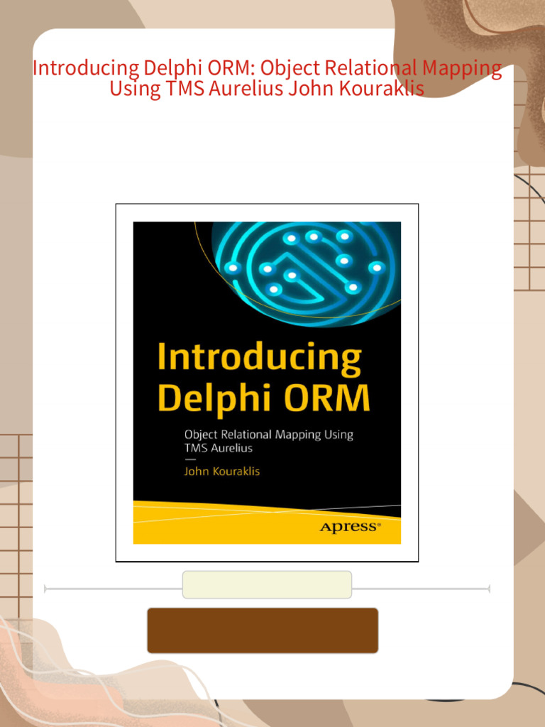 Introducing Delphi Orm Object Relational Mapping Using Tms Aurelius