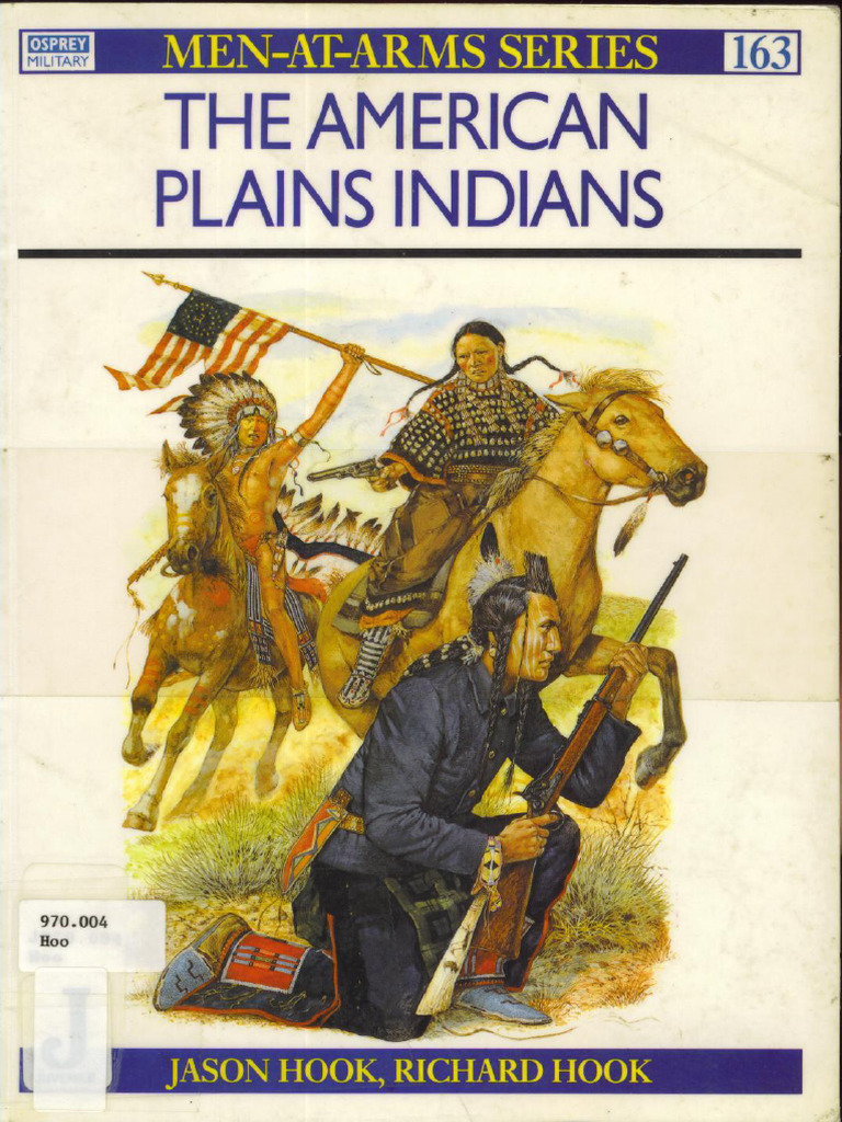 The American Plains Indians (Jason Hook) (Z-Library) | PDF