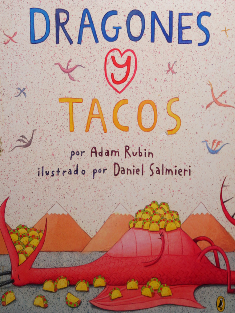Dragones Y Tacos (Dragons and Tacos) -- Adam Rubin, Daniel Salmieri ...