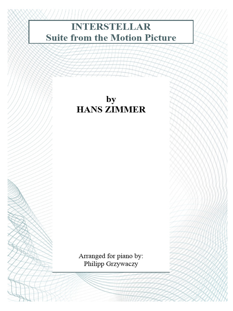 INTERSTELLAR-Main-Theme-by-Hans-Zimmer-Arranged-by-Philipp-Grzywaczyk | PDF