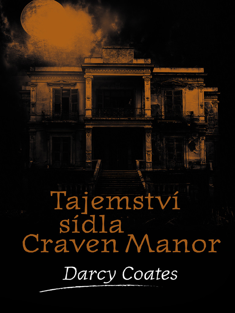 Darcy Coates - Tajemství Sídla Craven Manor | PDF