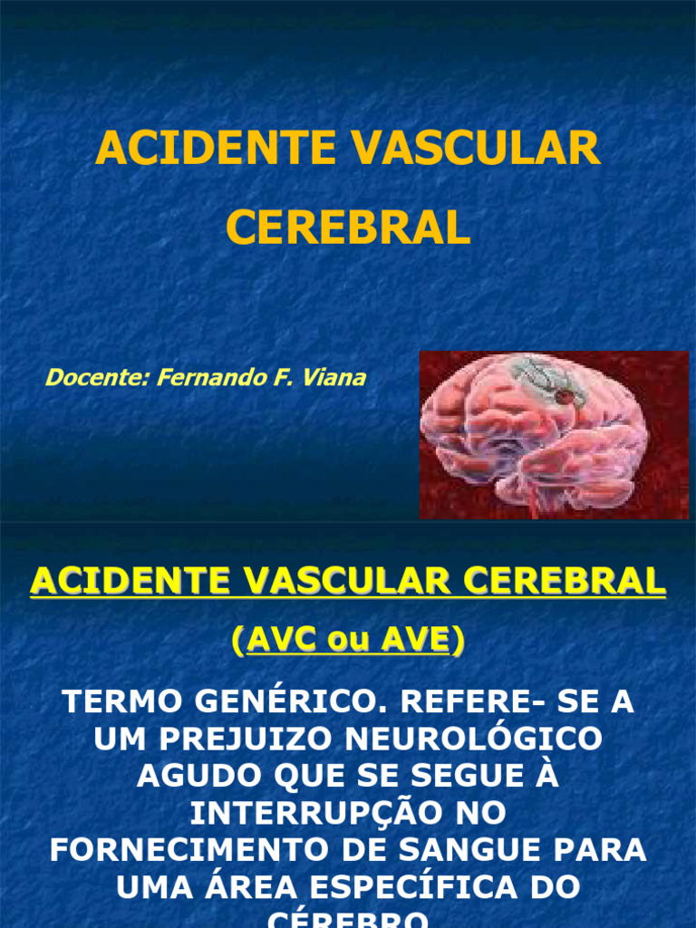 3-Acidente Vascular Cerebral _Encefálico - AVC_AVE | PDF | AVC | Isquemia