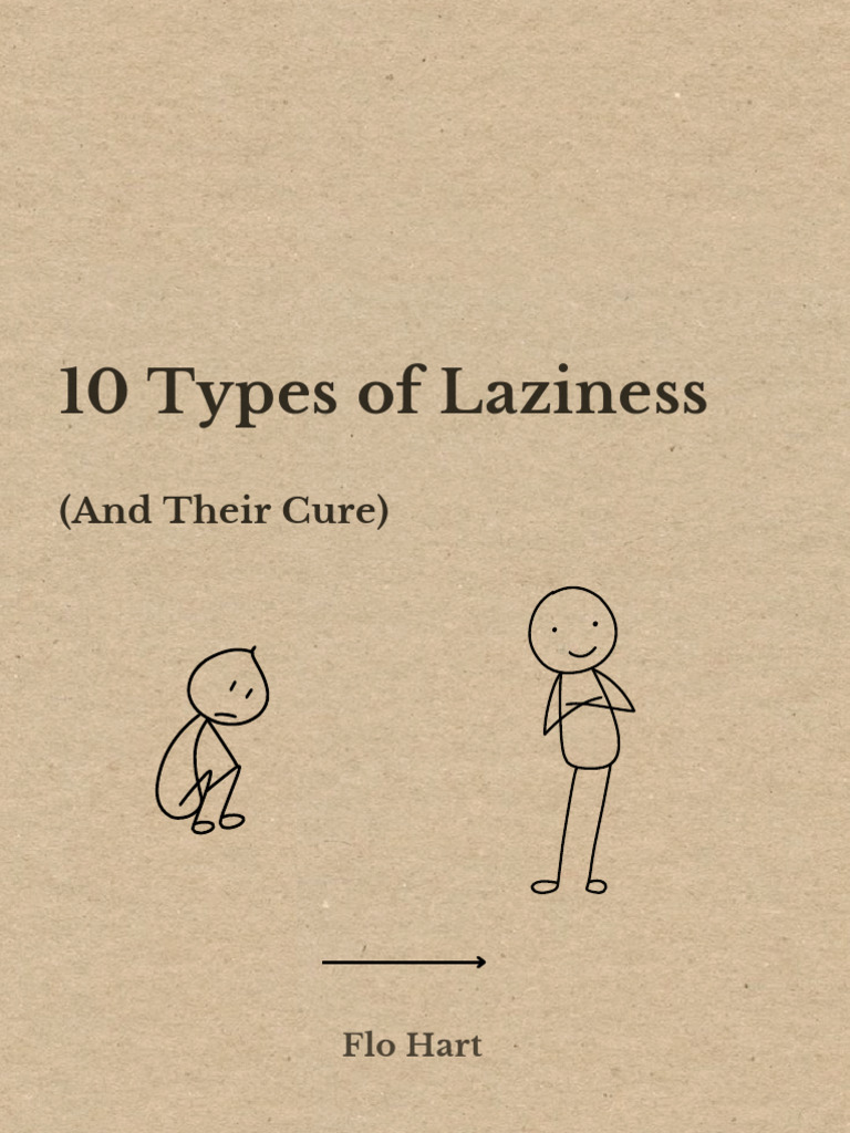10 Types of Laziness and Cures | PDF | Cognition | Behavioural Sciences