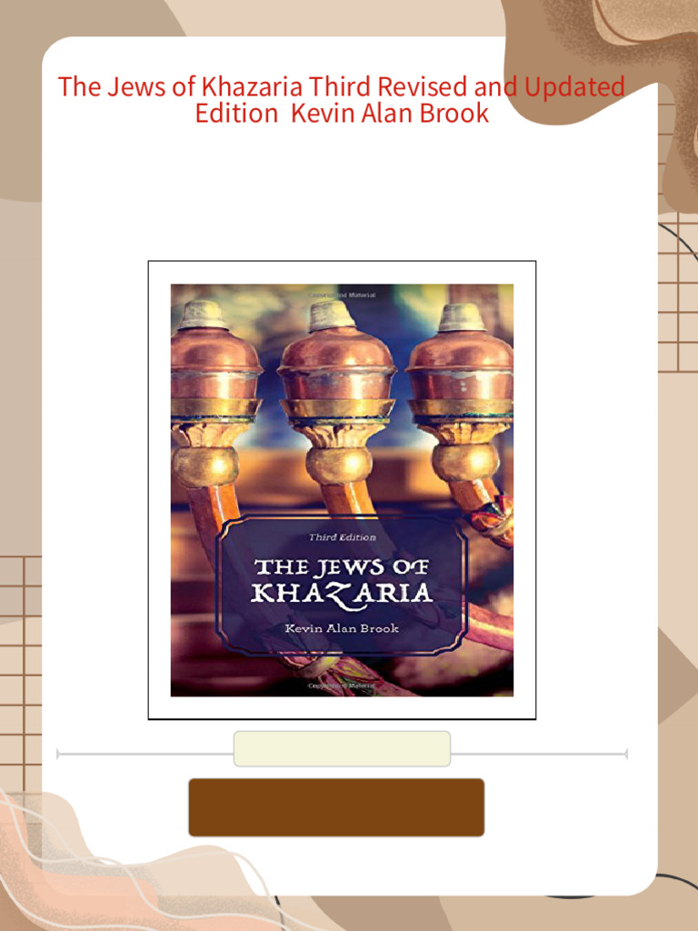 The Jews of Khazaria Third Revised and Updated Edition Kevin Alan Brook - Own The Ebook Now With ...