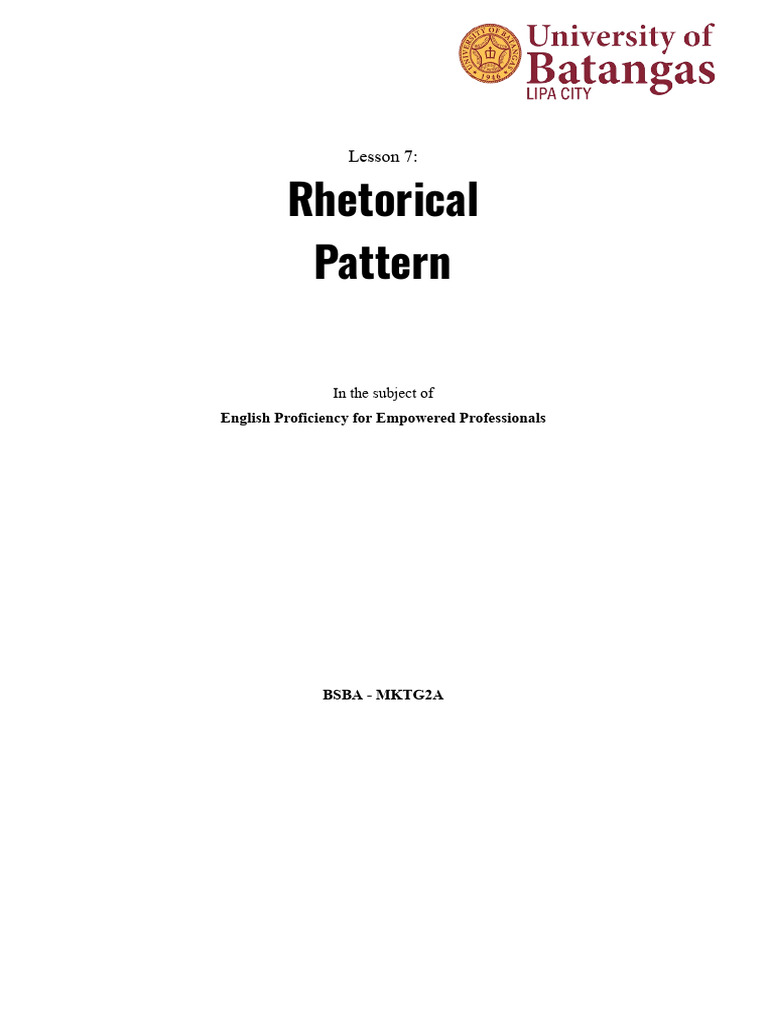 L7 - Module - Rhetorical Patterns - MKTG2A | PDF | Rhetoric | Narrative