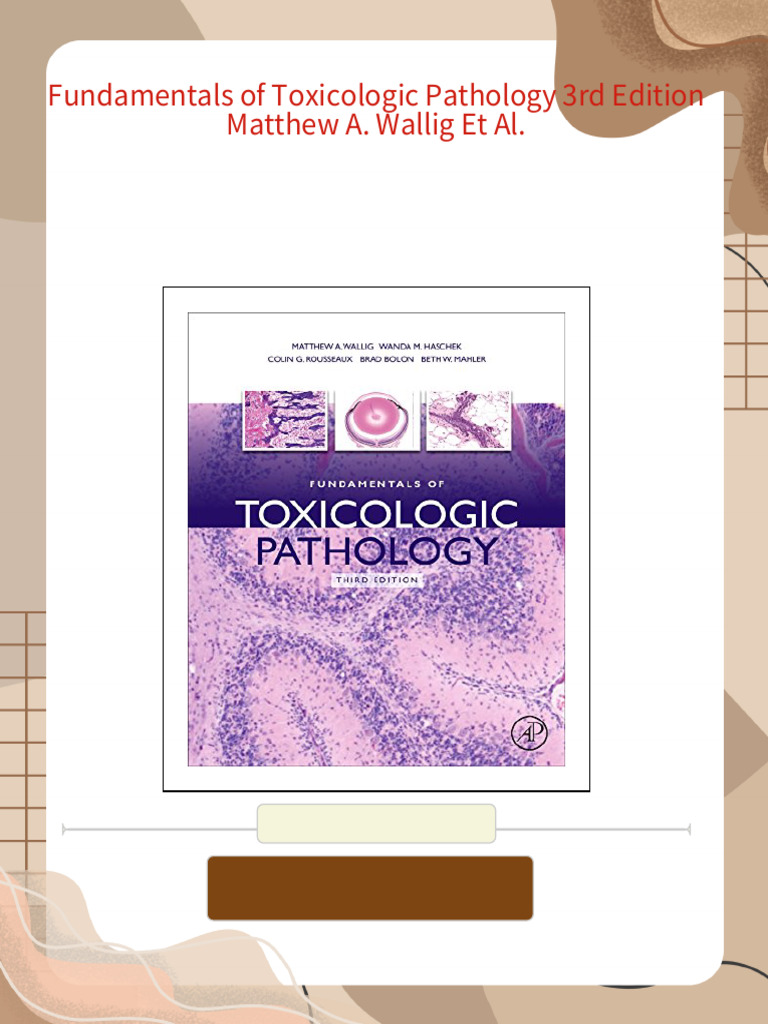 Fundamentals of Toxicologic Pathology 3rd Edition Matthew A. Wallig Et Al. - The full ebook with ...
