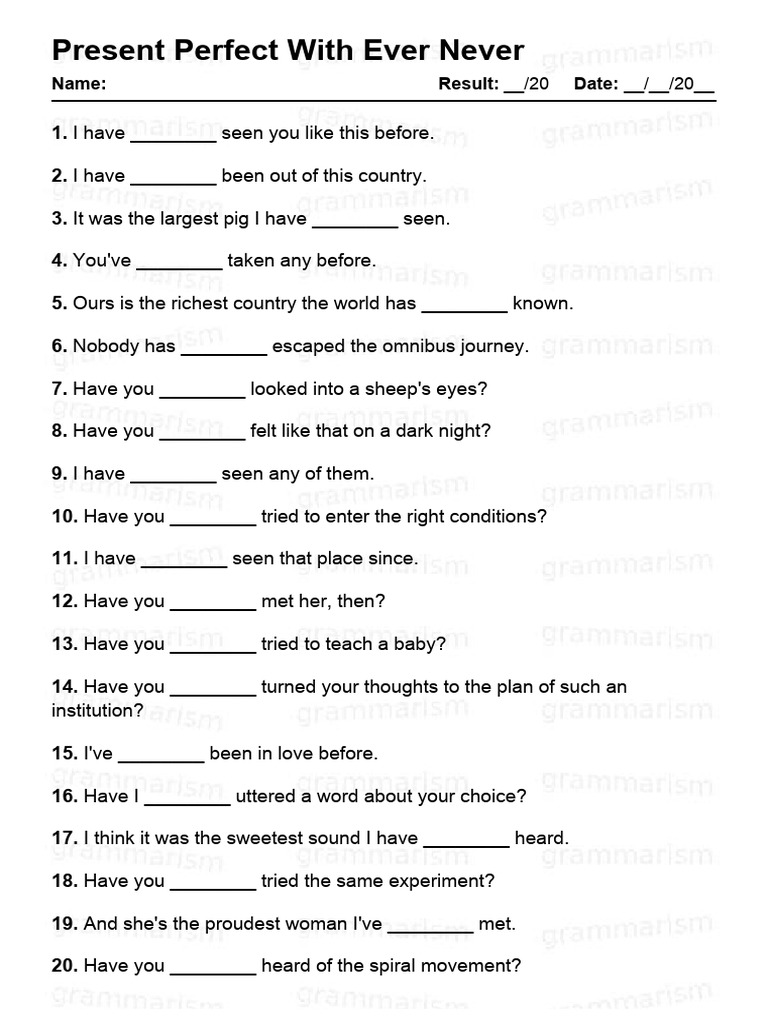GRAMMAR PRESENT PERFECT WITH EVER AND NEVER | PDF